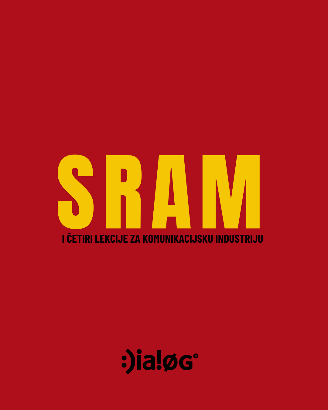 SRAM kao medijski fenomen - Dialog Komunikacije